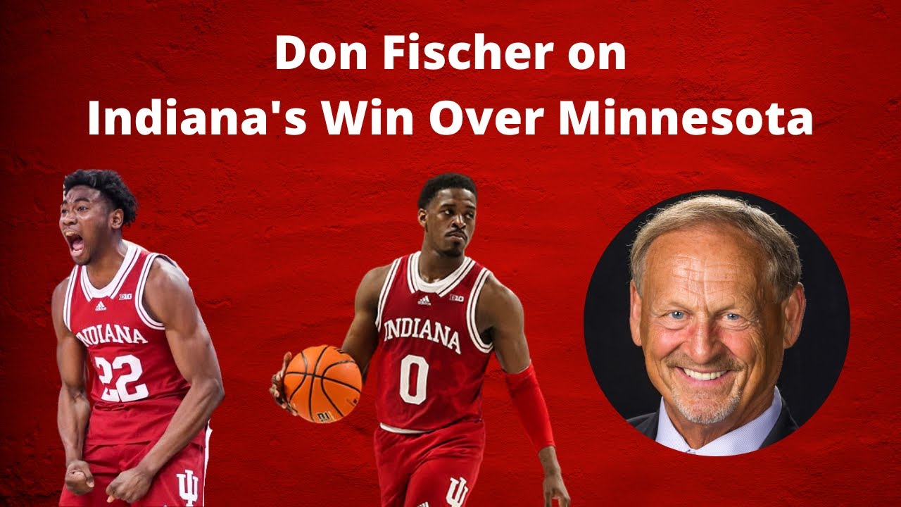 Don Fischer on Indiana Basketball's Win Over Minnesota - YouTube