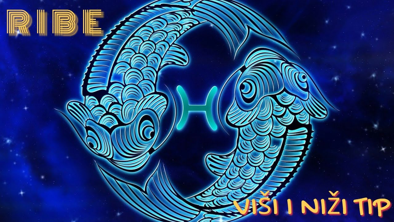RIBE - VIŠI I NIŽI TIP #ribe #pisces #horoscope #astrologia #horoskop # ...