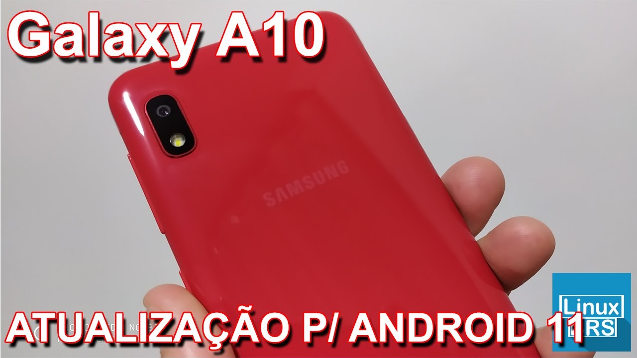 SAMSUNG A10 - CHEGOU O ANDROID 11 - ATUALIZAÇÃO - YouTube