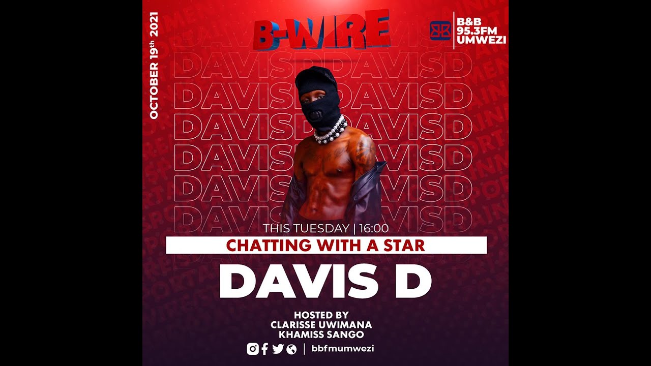 🔴BWIRE: #DAVIS_D AVUZE KUMUHANZI YUBAHA CYANE MU #RWANDA😱🔥🔥🔥 - YouTube