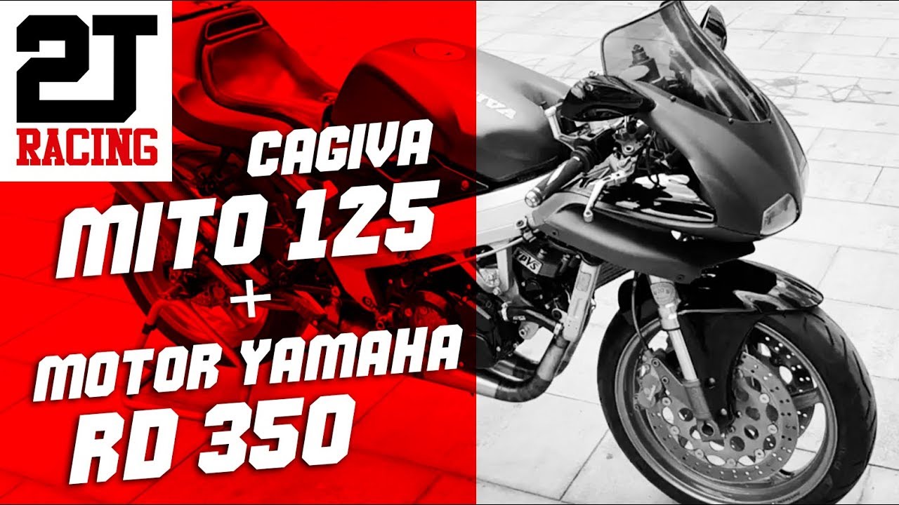 CAGIVA MITO 125 + YAMAHA RD 350 - YouTube
