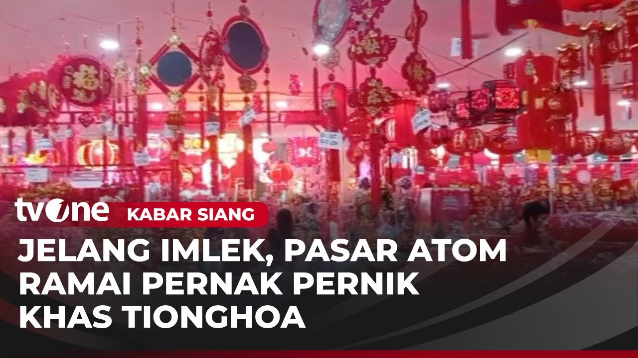 Pasar Atom di Surabaya Diramaikan Pengunjung Jelang Imlek | Kabar Siang ...
