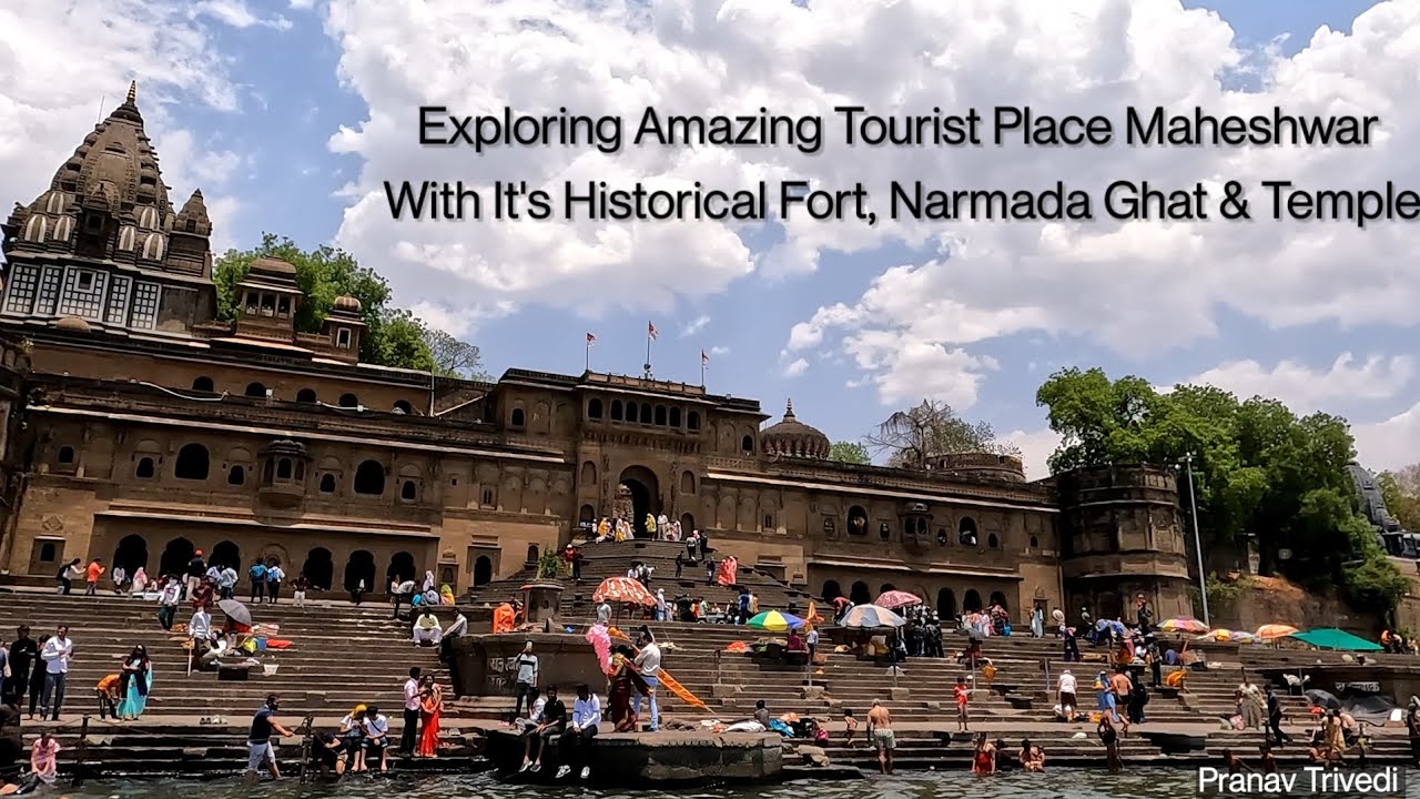 Exploring Amazing Tourist Place Maheshwar With It's Historical Fort ...