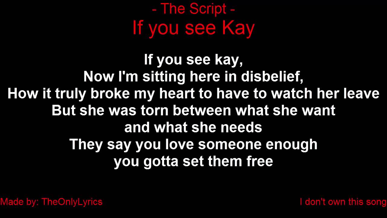 The Script - If you see Kay (with lyrics) - YouTube