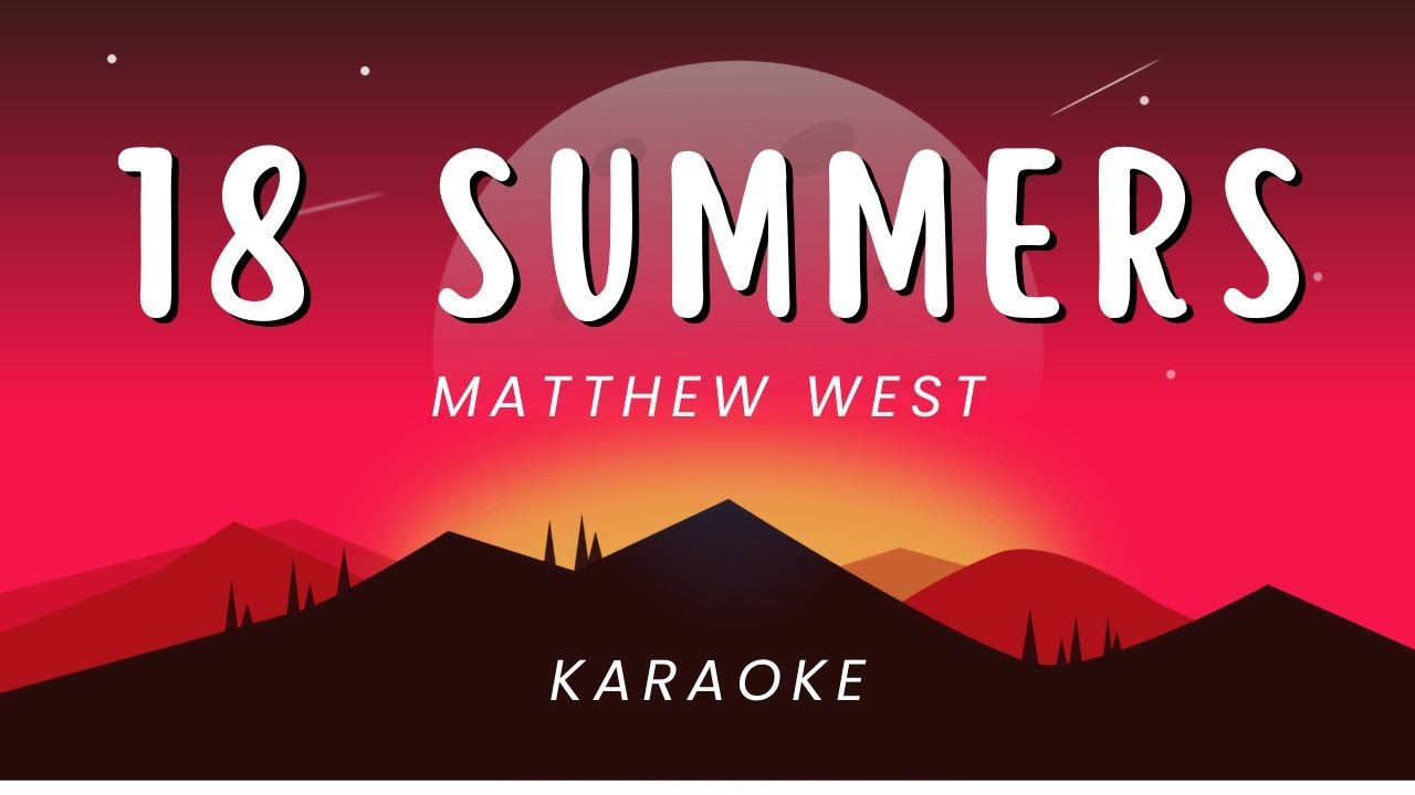 Matthew West - "18 Summers" | KARAOKE VERSION - YouTube