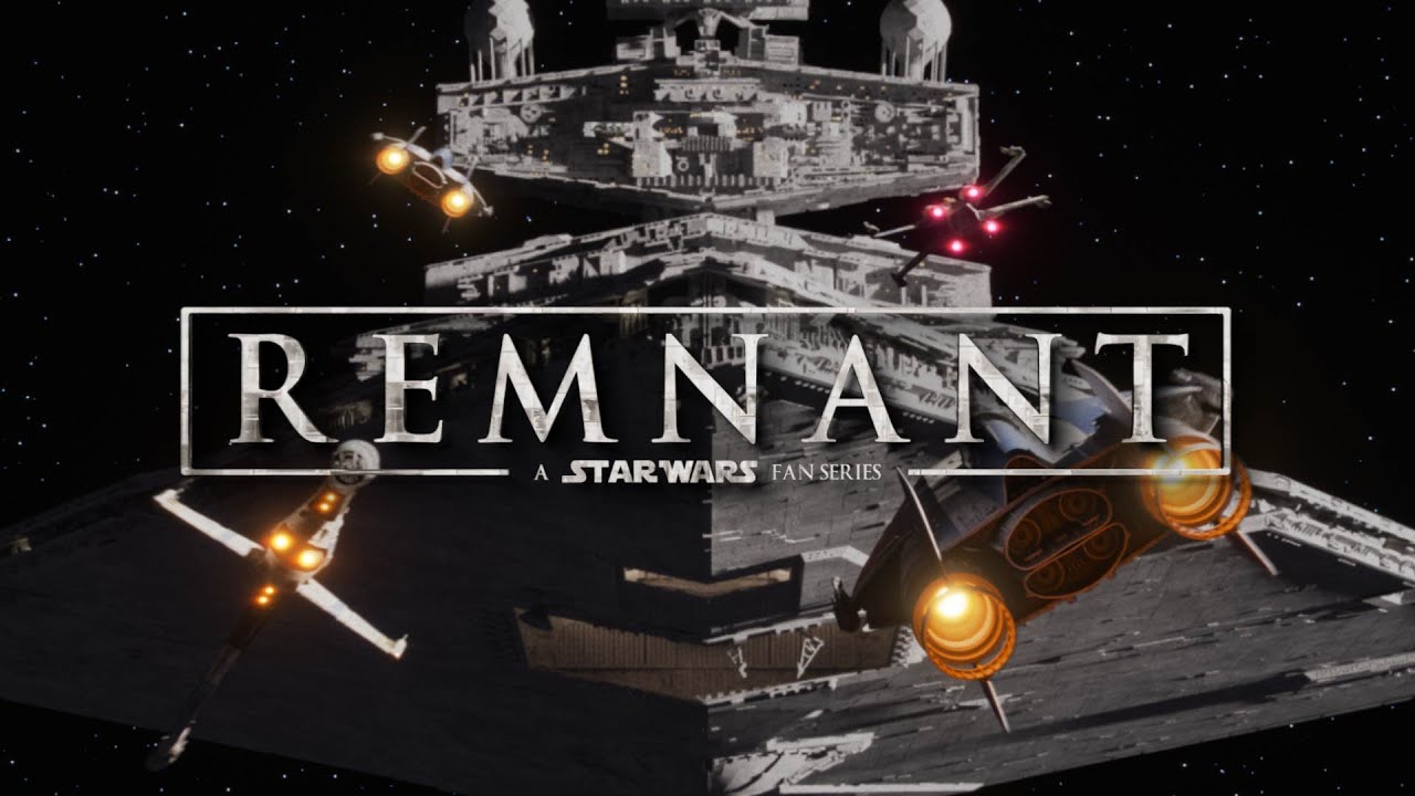 REMNANT: A Star Wars Fan Series [Trailer - 2023 Remaster] - YouTube