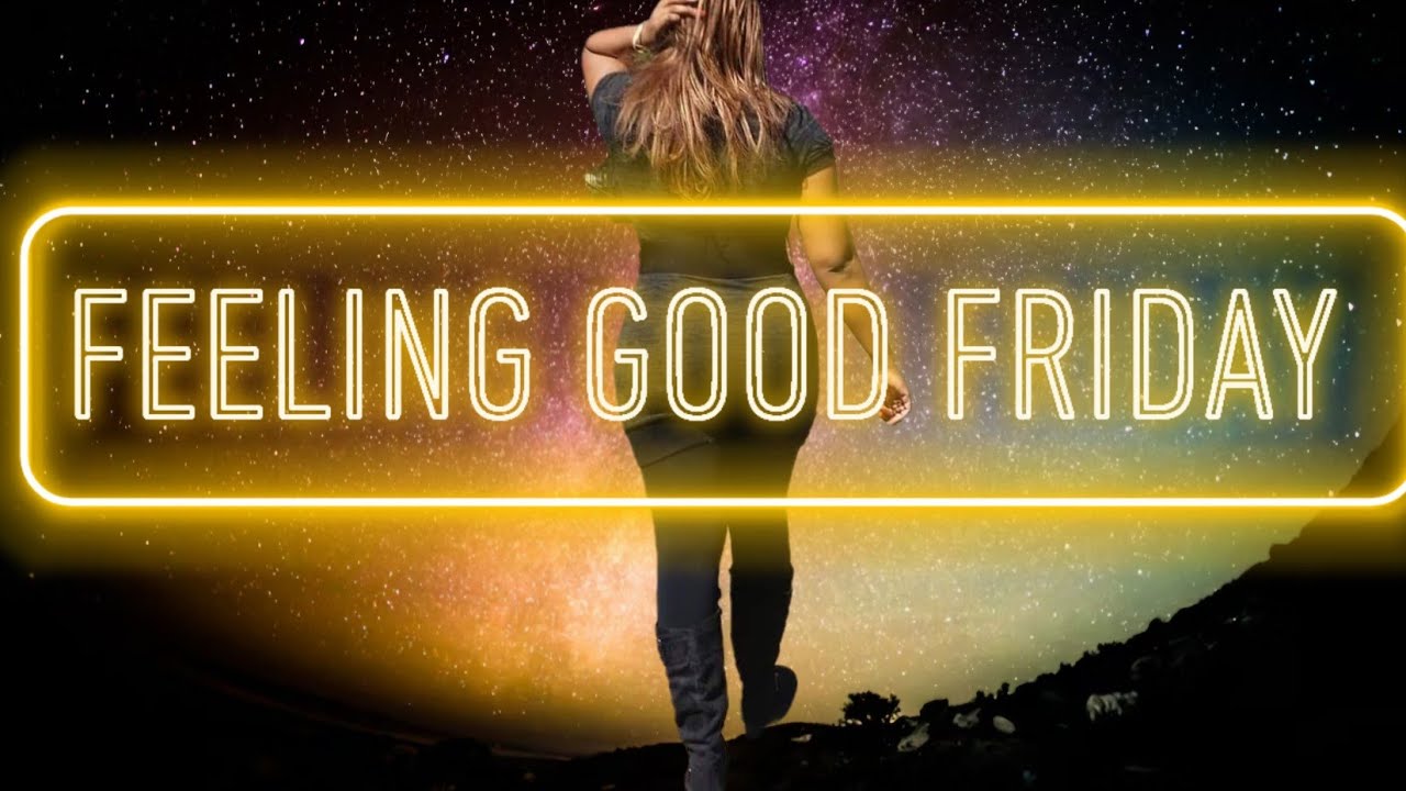 Feeling Good Friday #fyp #podcast #music #friends #friday - YouTube