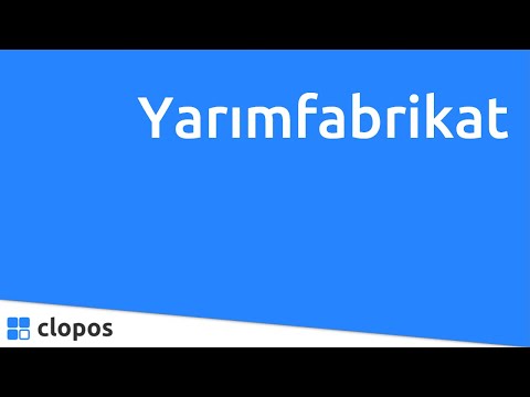 Yarımfabrikat - Clopos POS