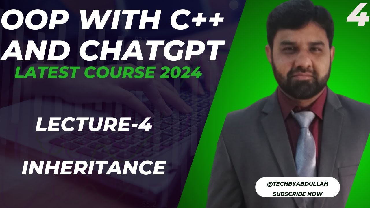 Oop With C And Chatgpt Lecture 4 Inheritance Techbyabdullah Oop 0685