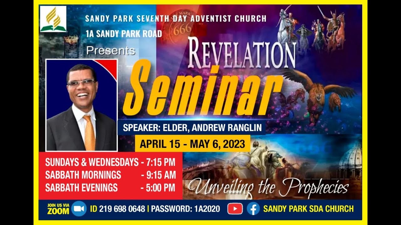 Sandy Park SDA Church || Revelation Seminar || Righteousness by Faith ...