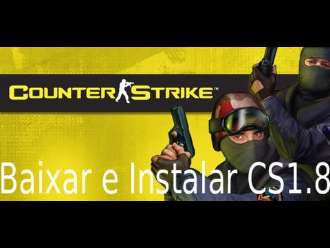 Como baixar e instalar Counter Strike 1.8 Completo Goiceasoft - YouTube