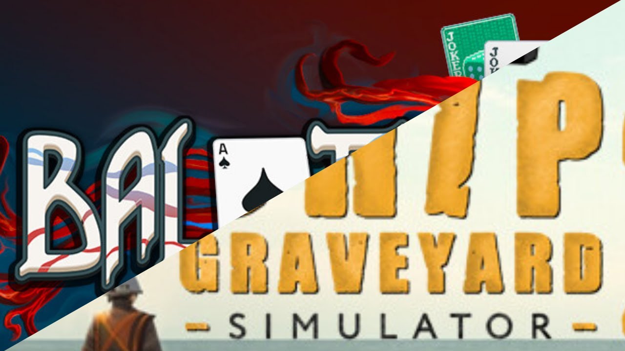 Balatro & Ship Graveyard 2 - YouTube