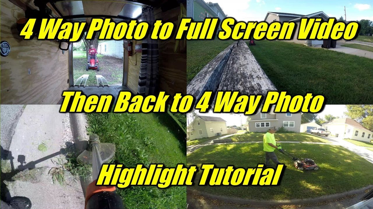 Part Three 4 Way Photo to Full Screen Video then Back to 4 Way Photo ...