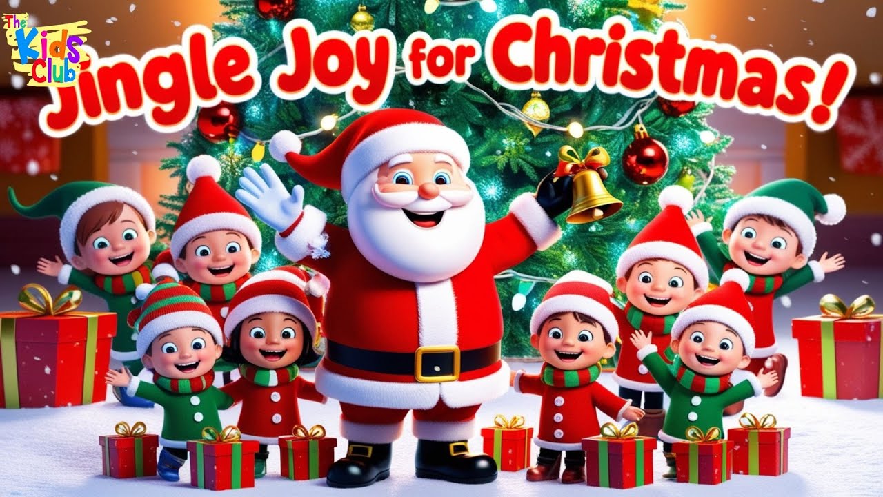 Jingle Joy for Christmas! 🎅🎄 Festive Songs & Fun for Kids - YouTube