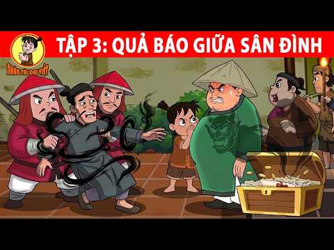 TẬP 3 QUẢ BÁO GIỮ SÂN ĐÌNH - Nhân Tài Đại Việt - Phim hoạt hình - Truyện Cổ Tích Việt Nam