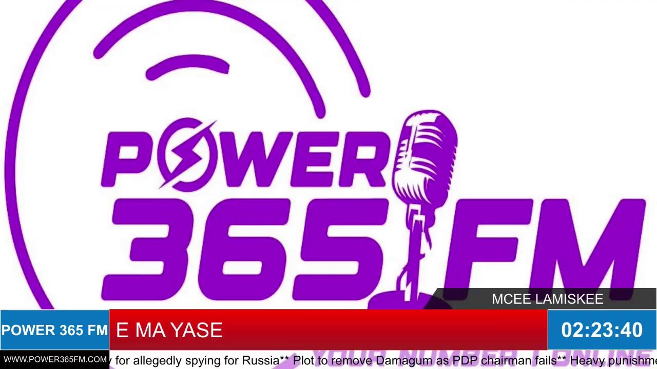 E MA YASE...Power365 Radio Live Stream - YouTube
