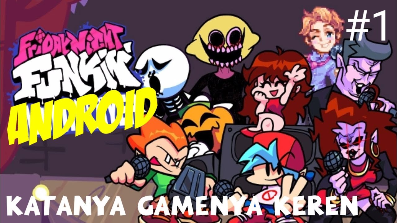 Main FNF di Android - Friday Night Funkin Indonesia Part 1 - YouTube