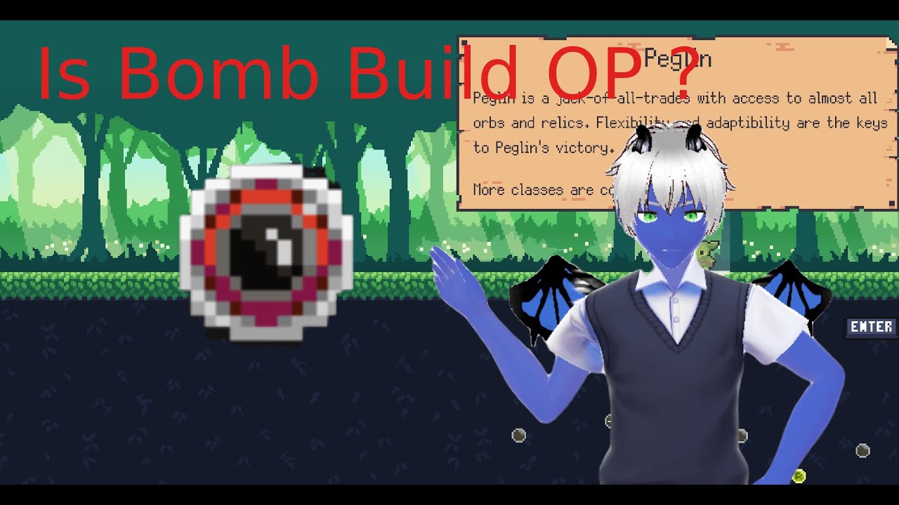 Is A Bomb Build Good??? ... Peglin - YouTube
