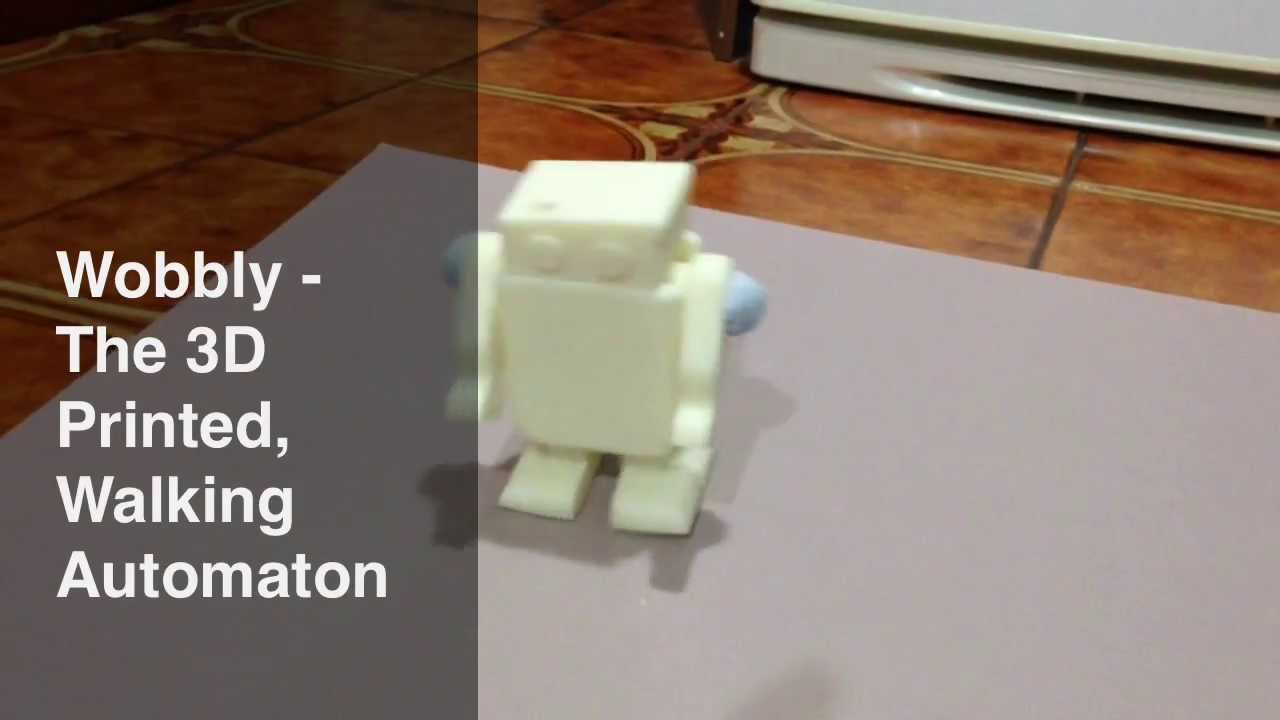 Wobbly - The 3D Printed, Walking Automaton - YouTube