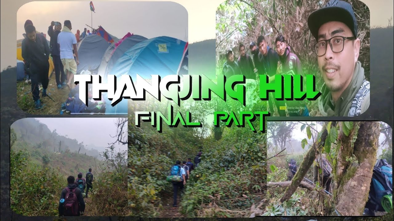 Thangjing Hill Trip (Ebudhou Thangjing Ching Kaba) Final Part - YouTube