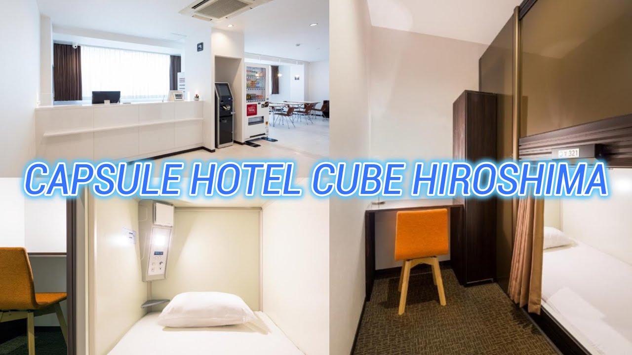 CAPSULE HOTEL CUBE HIROSHIMA / WHERE TO STAY IN HIROSHIMA / PINOY ...