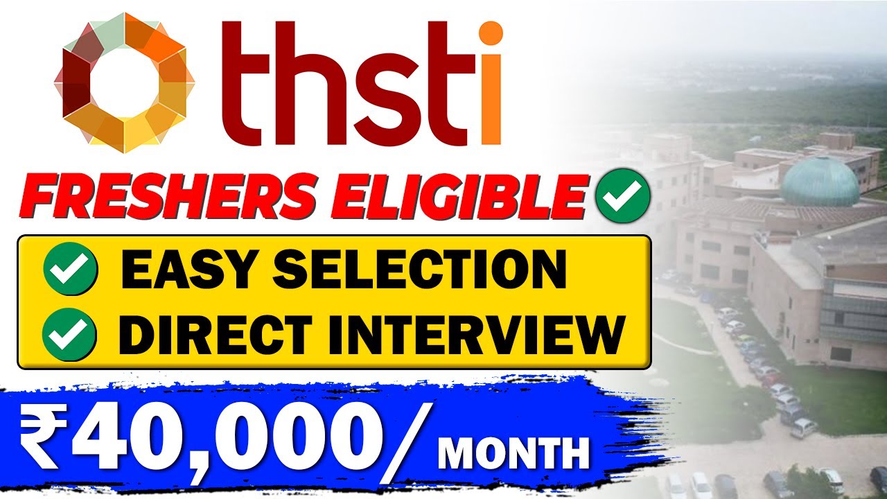 THSTI Recruitment 2024 | ₹40,000/month | Direct Interview - Easy ...