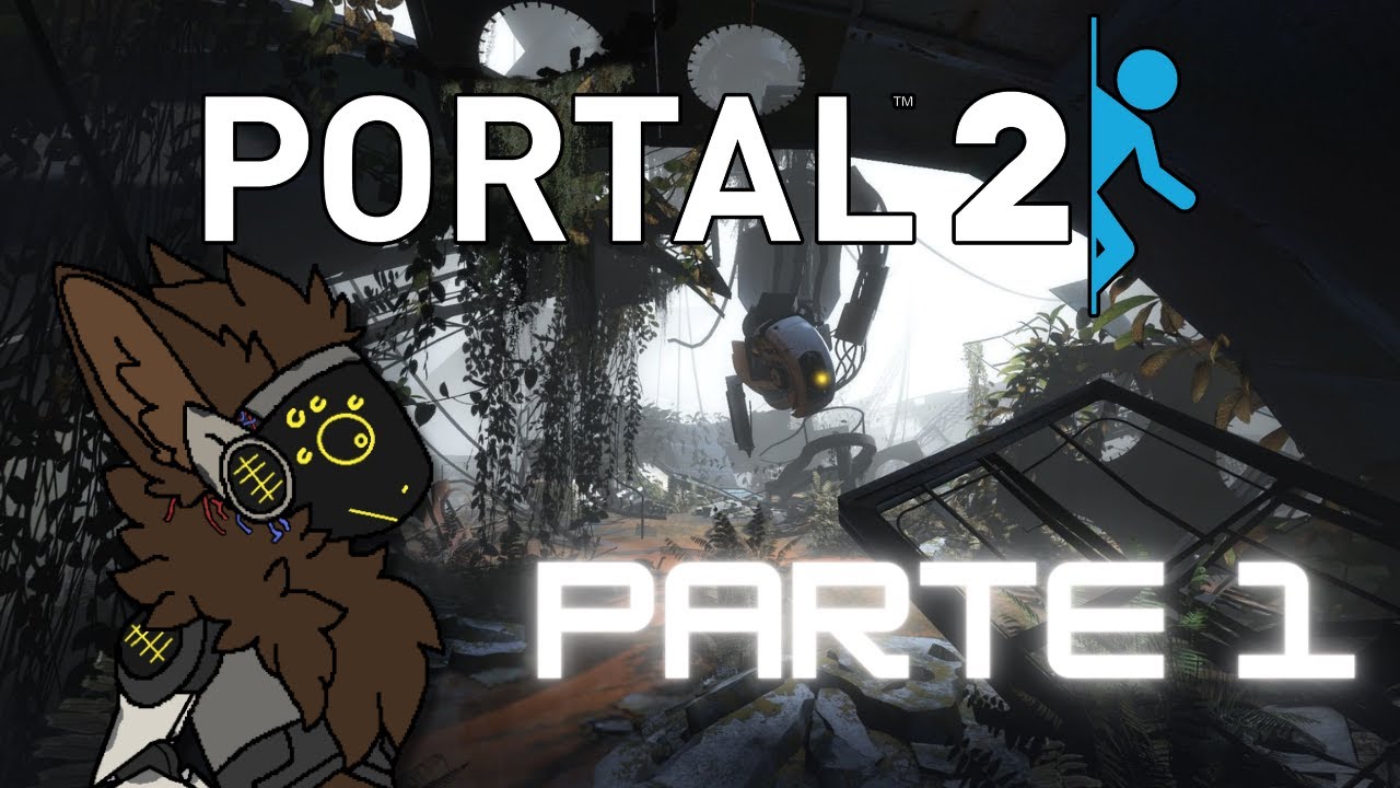 Um Protogen Joga Portal 2... Parte 1 - YouTube