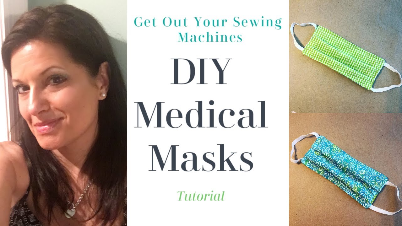 DIY | HOW TO MAKE A MEDICAL MASK | MADE BY A NURSES MOM | QUARANTINE ...