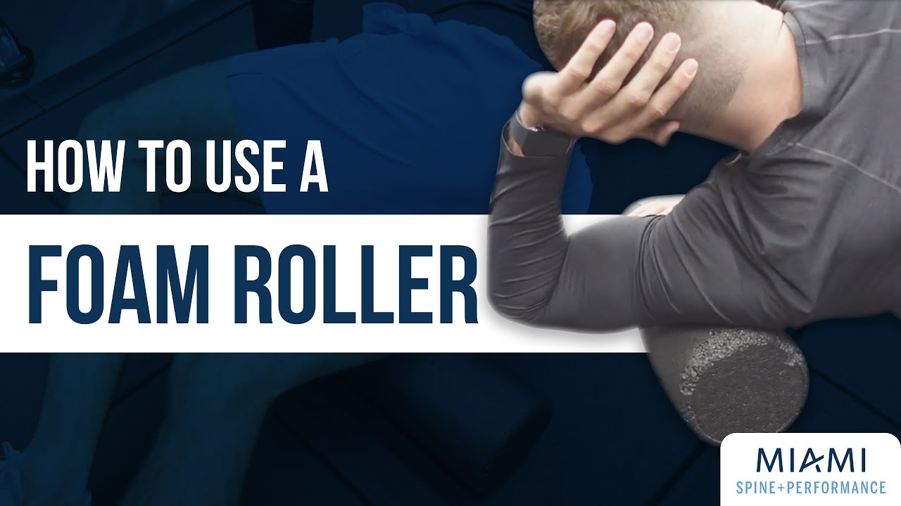 How To Use A Foam Roller │ Foam Rolling Tutorial - YouTube