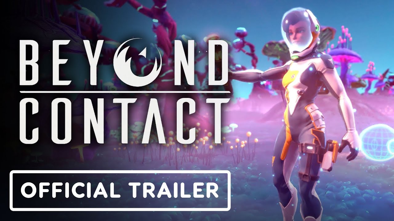 Beyond Contact - Official Full Launch Trailer - YouTube