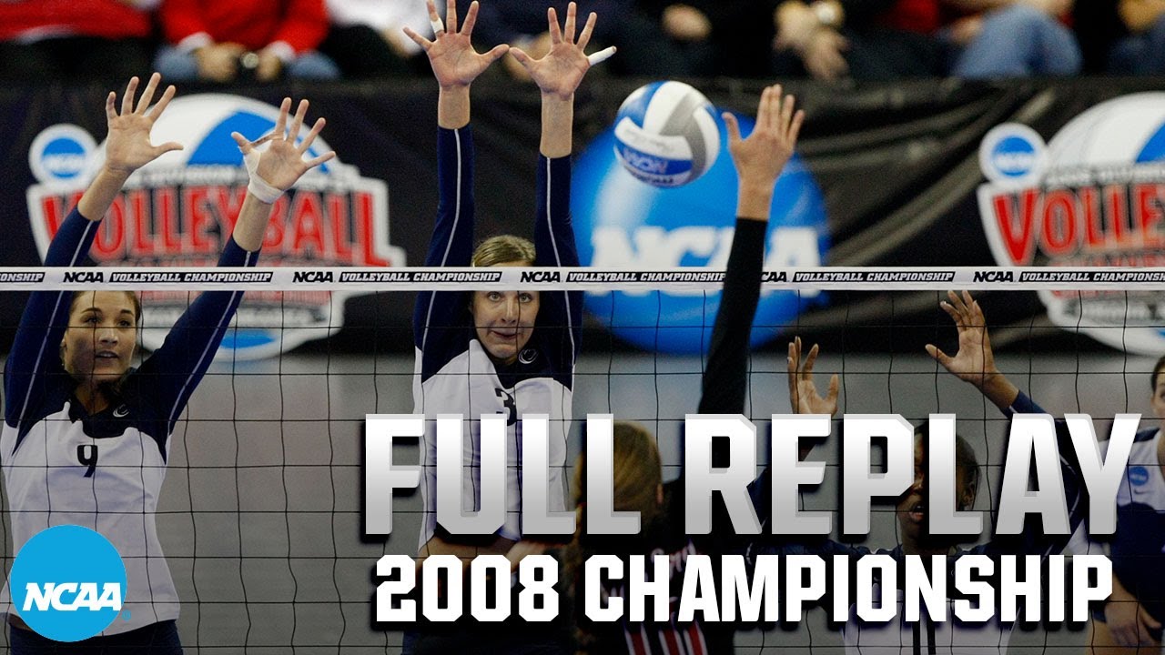 Penn State vs. Stanford: 2008 NCAA volleyball championship | FULL ...