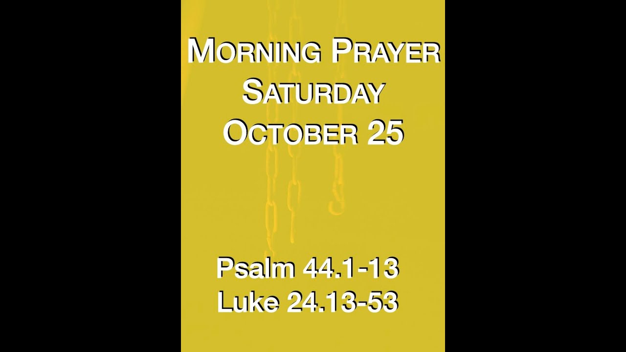 Morning Prayer Saturday October 25 - YouTube