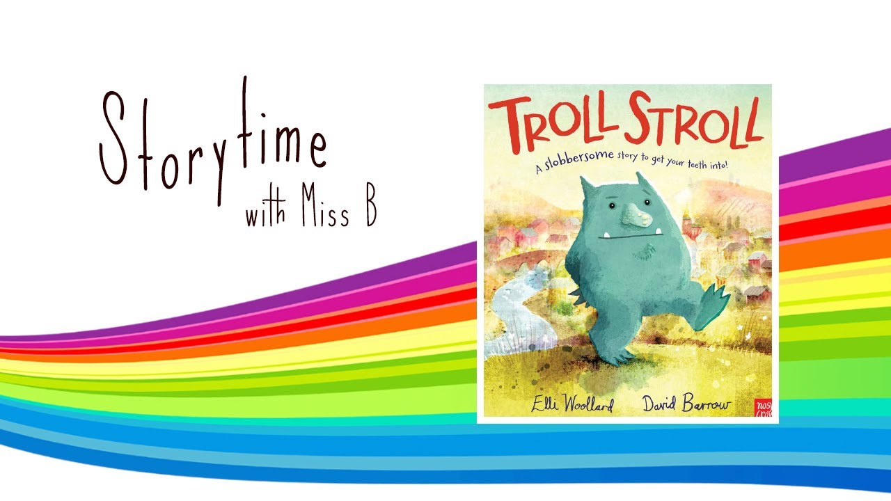 Troll Stroll by Elli Woollard & David Barrow | EYFS | Story Time for ...