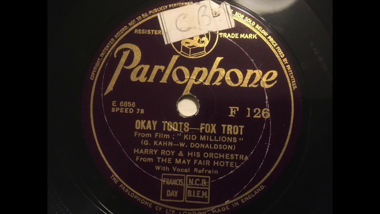 Harry Roy & his Orchetra - Okay Toots - YouTube