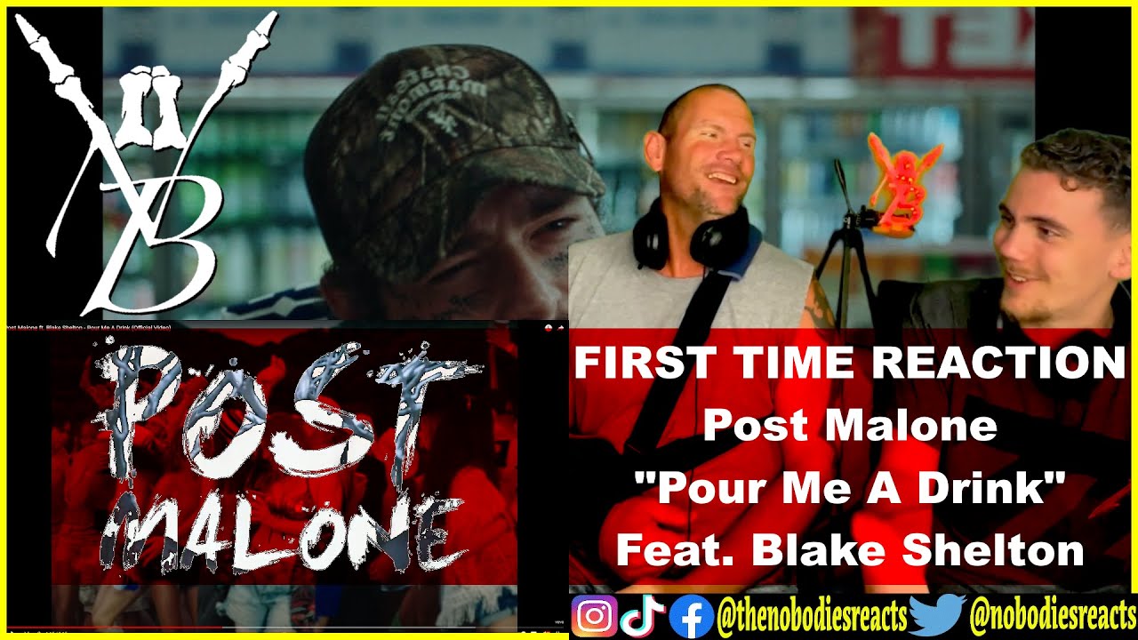FIRST TIME REACTION to Post Malone "Pour Me A Drink" - Feat. Blake ...