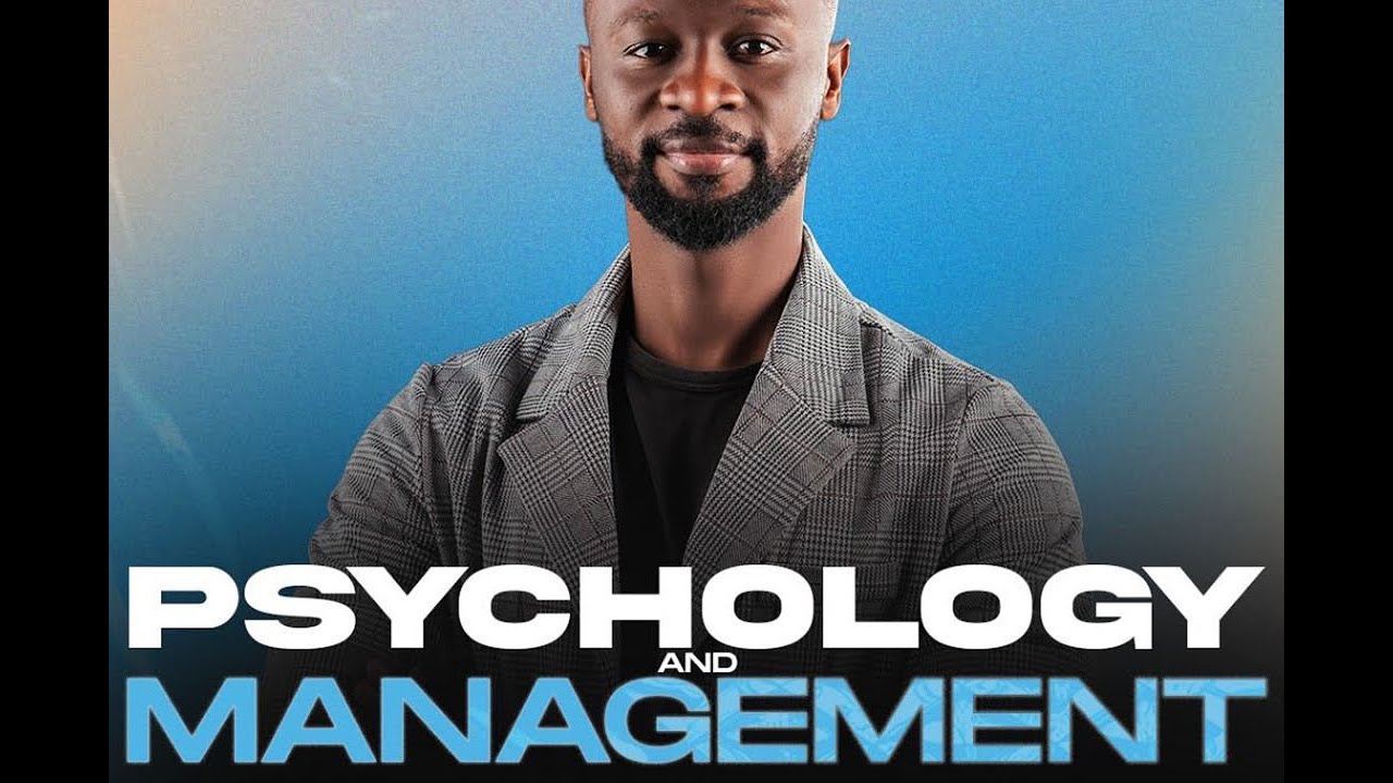 EP2. Psychology & Management - YouTube