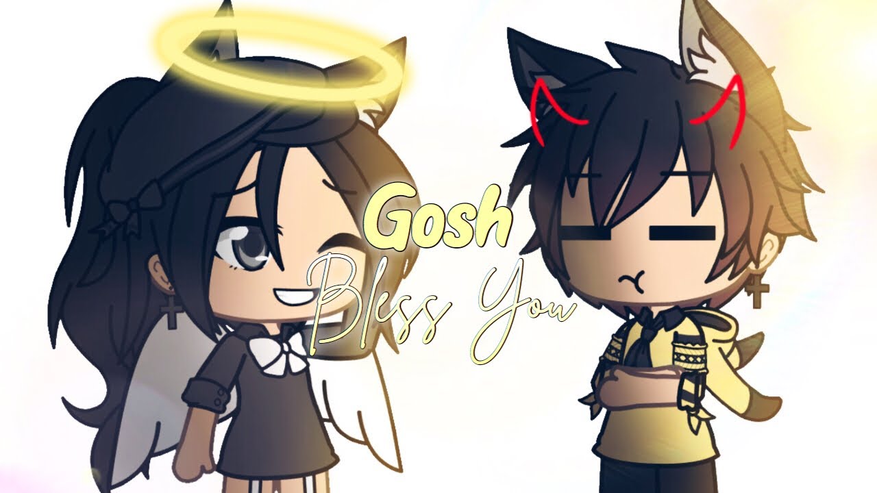 Gosh Bless You // Gacha Life Skit - YouTube