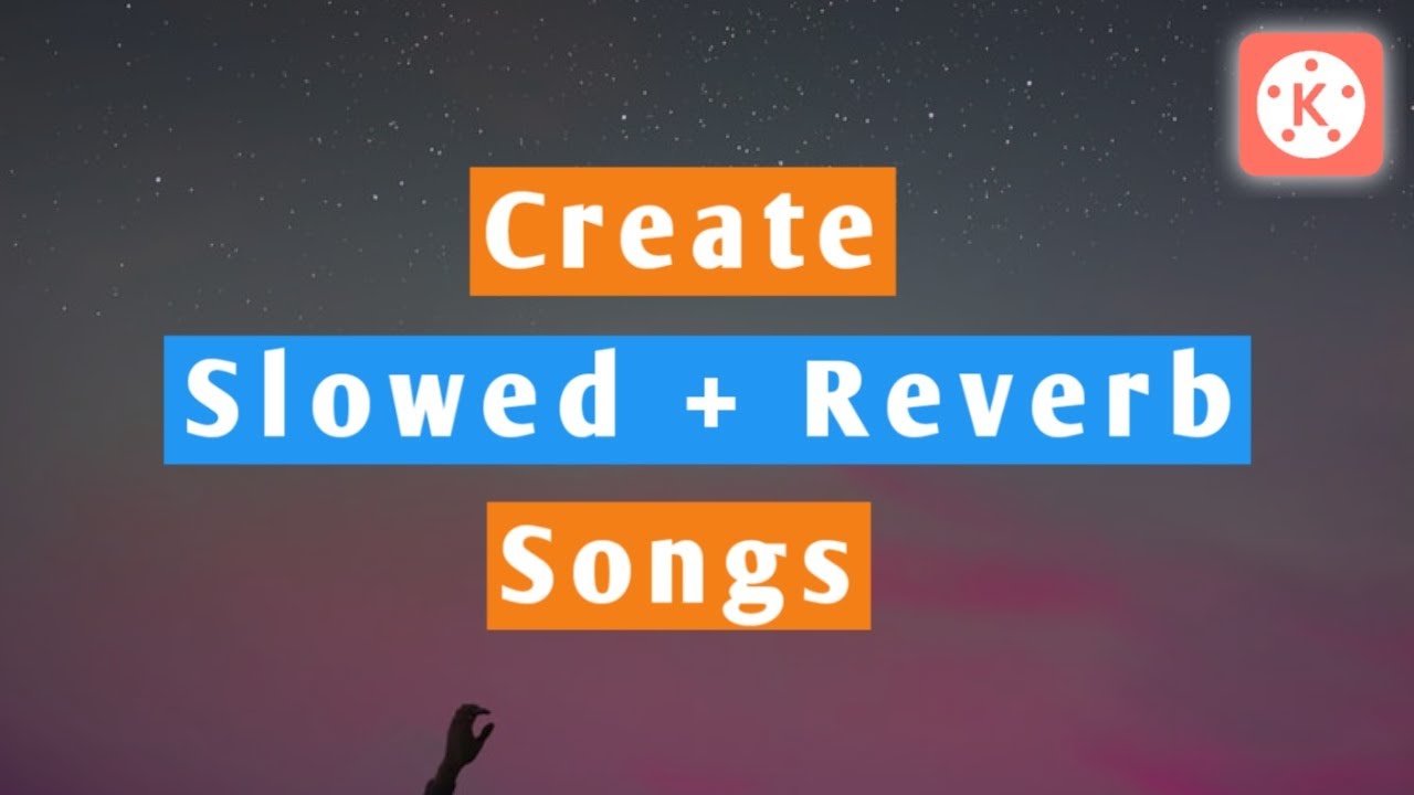 How to create Slowed + Reverb songs on Android/iOS | Audio + Video Full ...