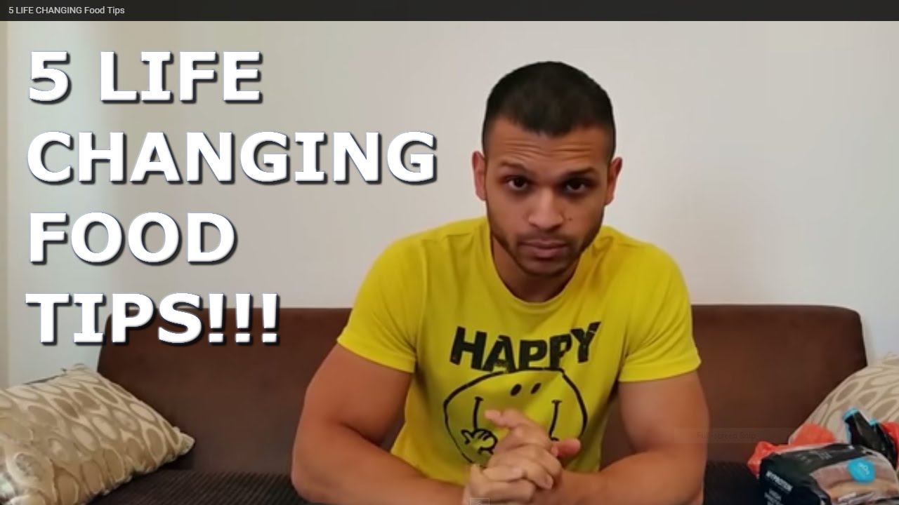 5 LIFE CHANGING Food Tips - YouTube