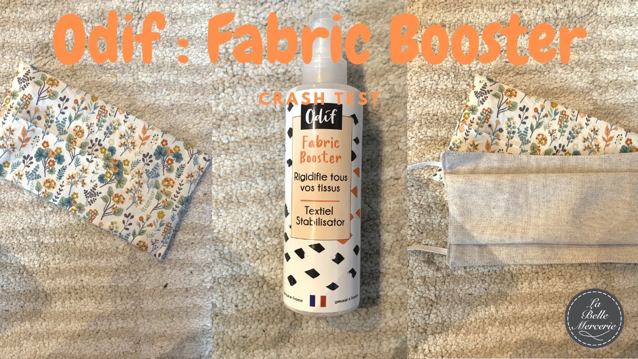 Crash Test : Odif Fabric Booster - La Belle Mercerie - YouTube