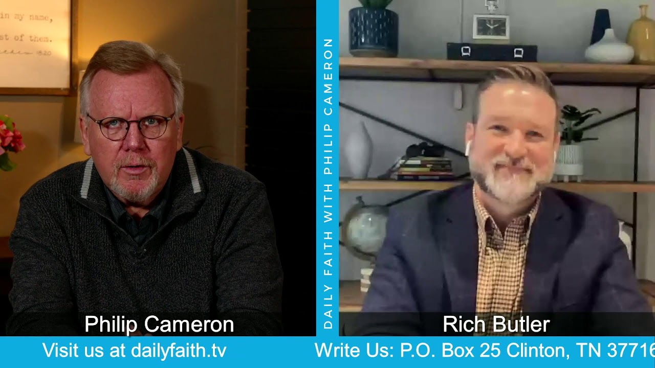 Daily Faith with Philip Cameron: Special Guest Pastor Rich Butler - YouTube