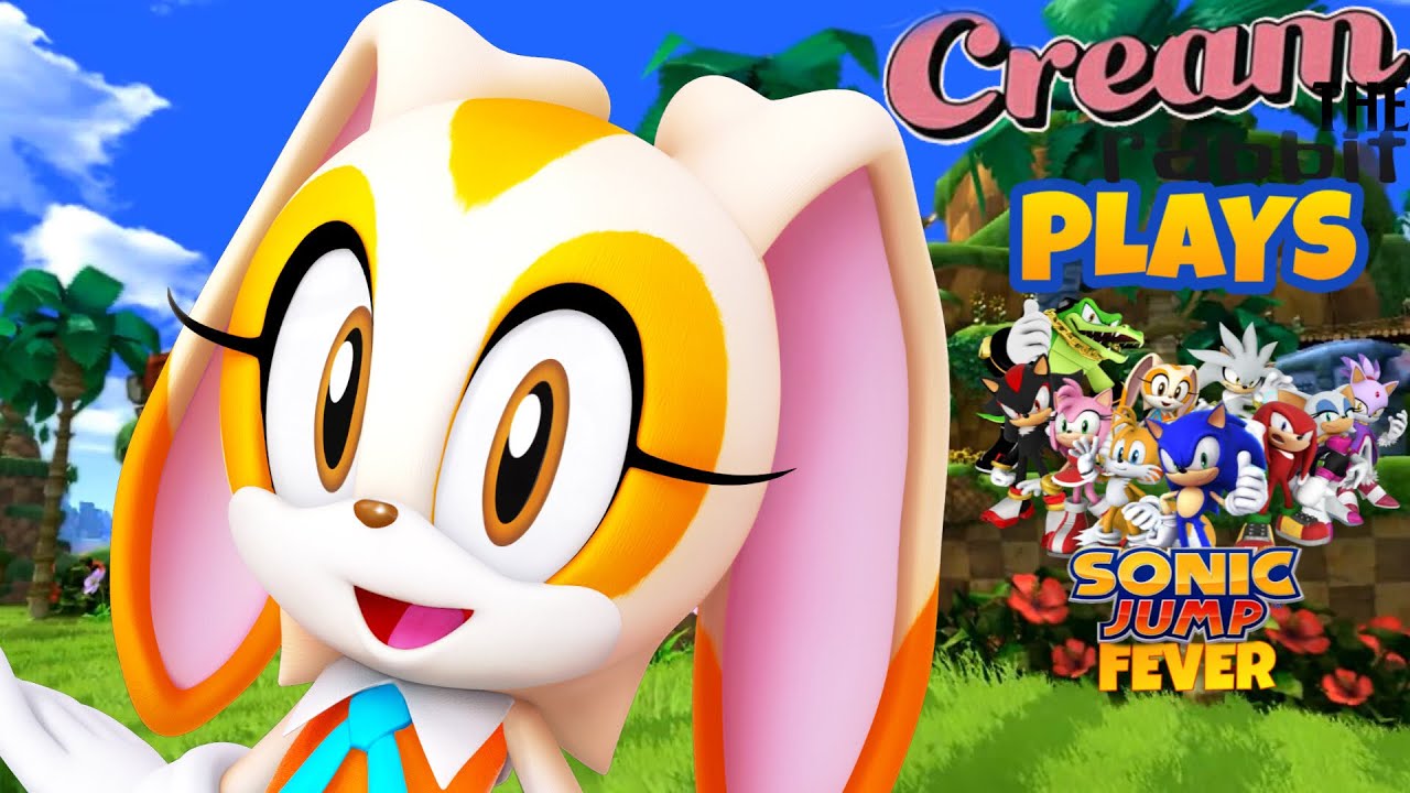 Cream The Rabbit Plays Sonic Jump Fever! - YouTube