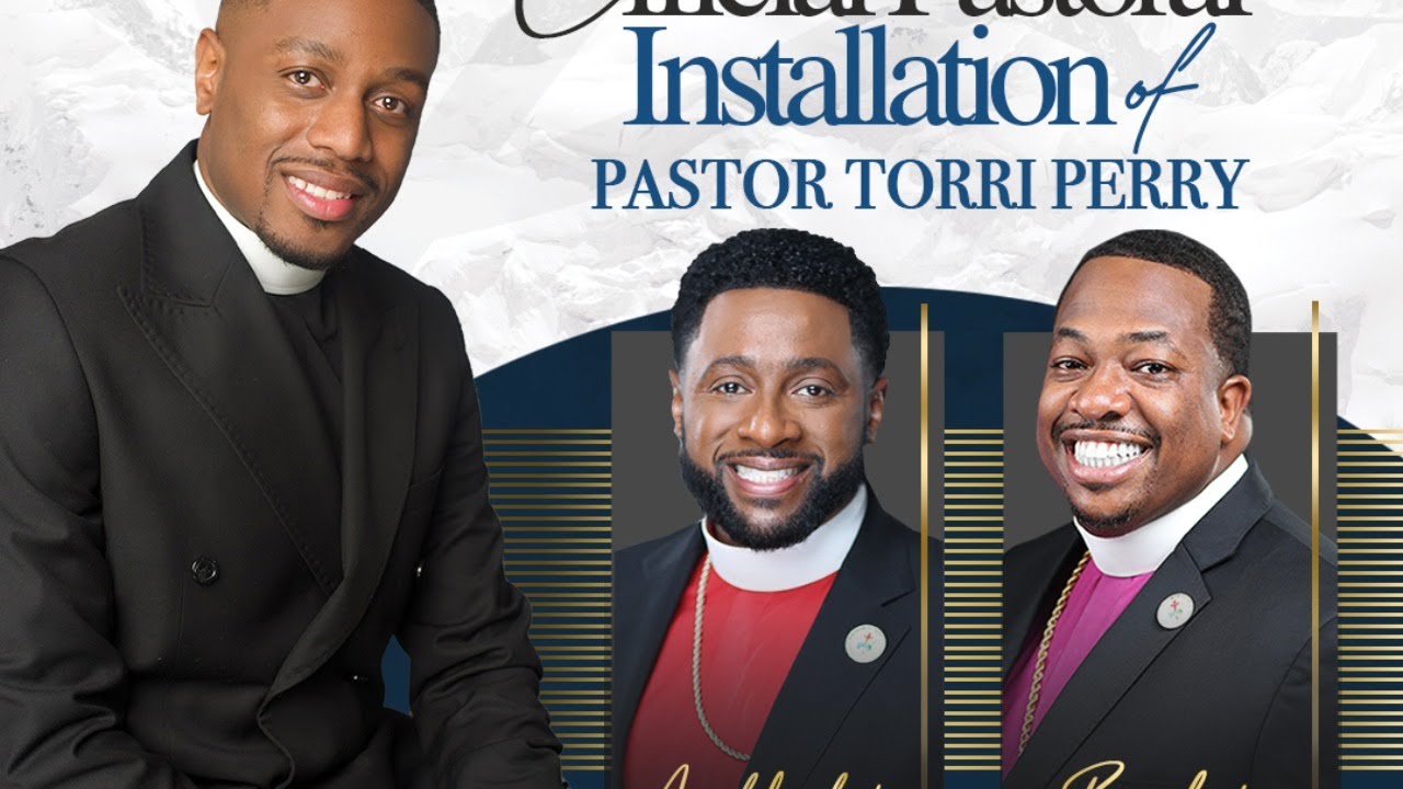 The Official Pastoral Installation of Pastor Torri Perry - YouTube