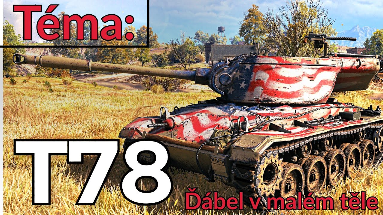 World of Tanks/Téma: T78 - americké TD 6tier - YouTube