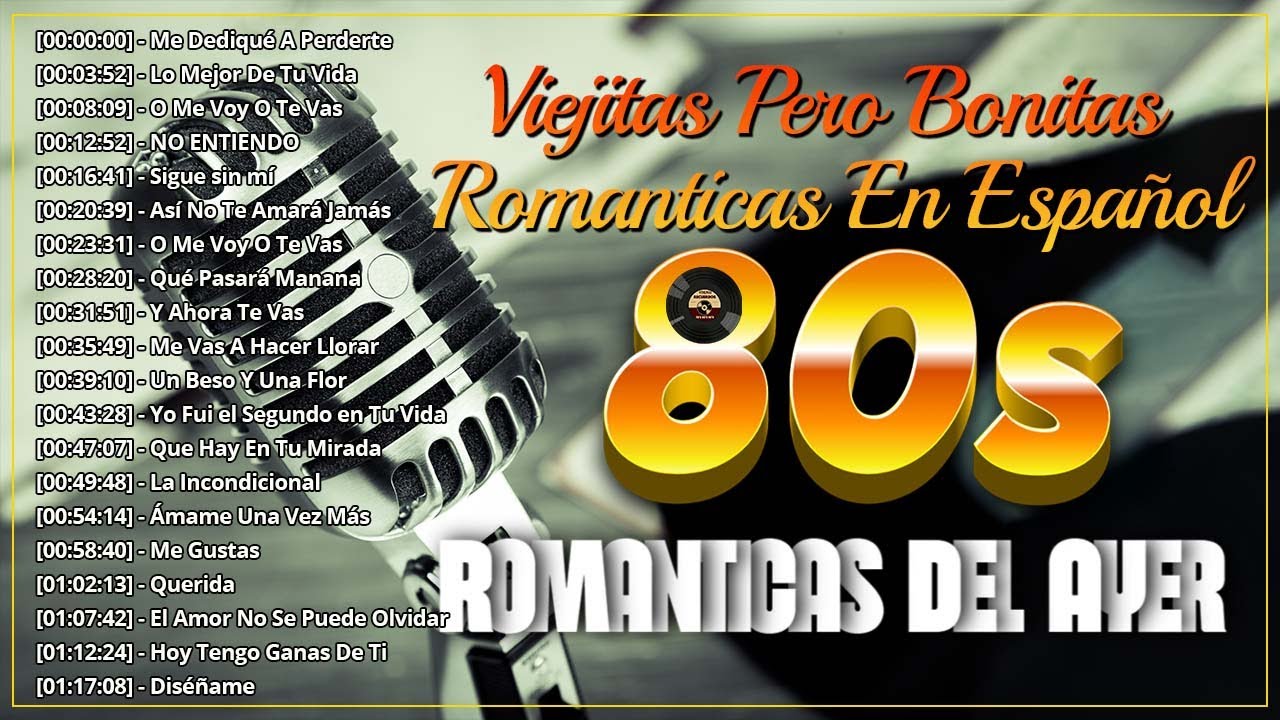 Los 100 Grandes Éxitos Románticos en Español - Música Romántica De ...