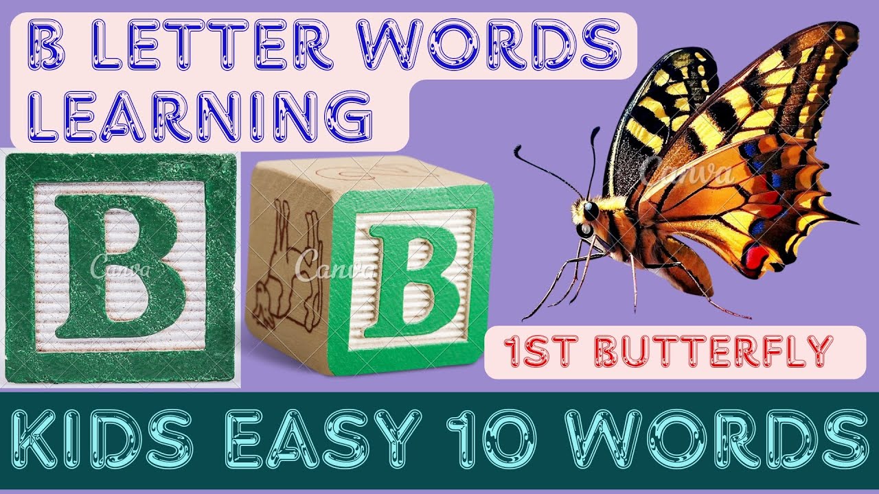 Alphabet study of kids. Letter B words for kids. phonics letter B ...