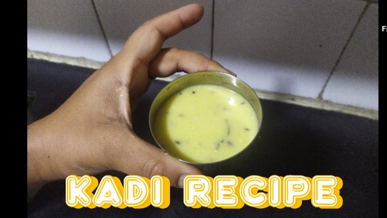 kadi recipe| how to make kadi at home easy - YouTube