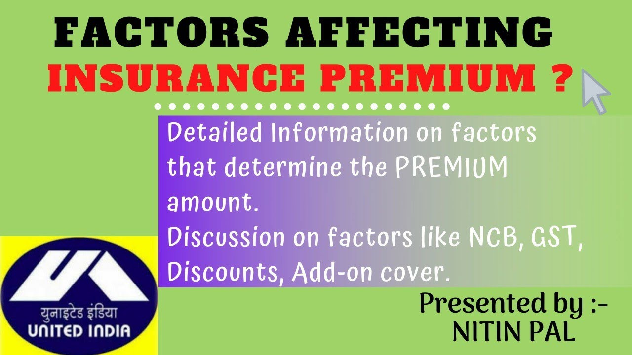 KEY FACTORS THAT AFFECT INSURANCE PREMIUM || - YouTube