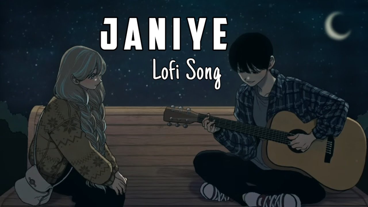 Janiye | Chor Nikal Ke Bhaga | Janiye Lofi Song | Janiye : Vishal ...