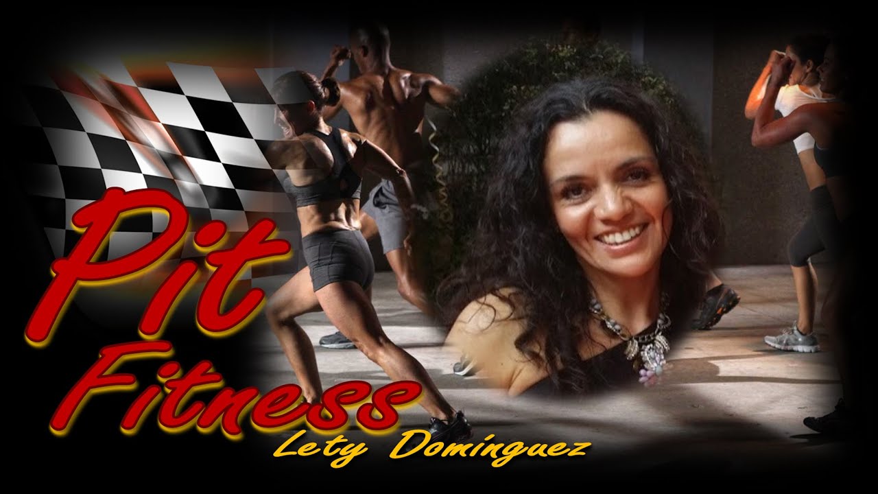 Pit 40´s “Fitness” T1 E1 con Lety Domínguez. - YouTube